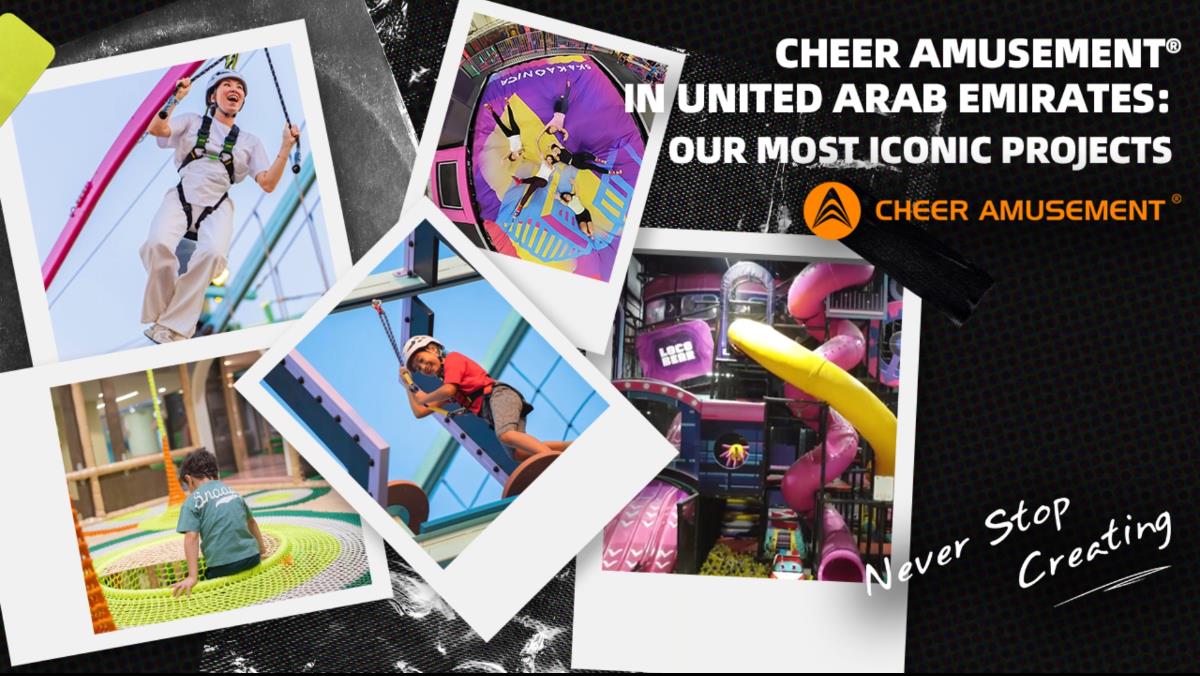 Our Global Projects | Cheer Amusement® – Indoor Playground Solutions